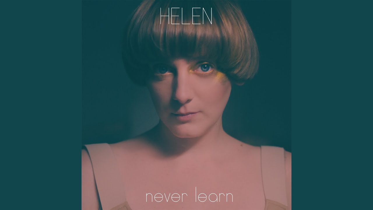 Never Learn - YouTube Music
