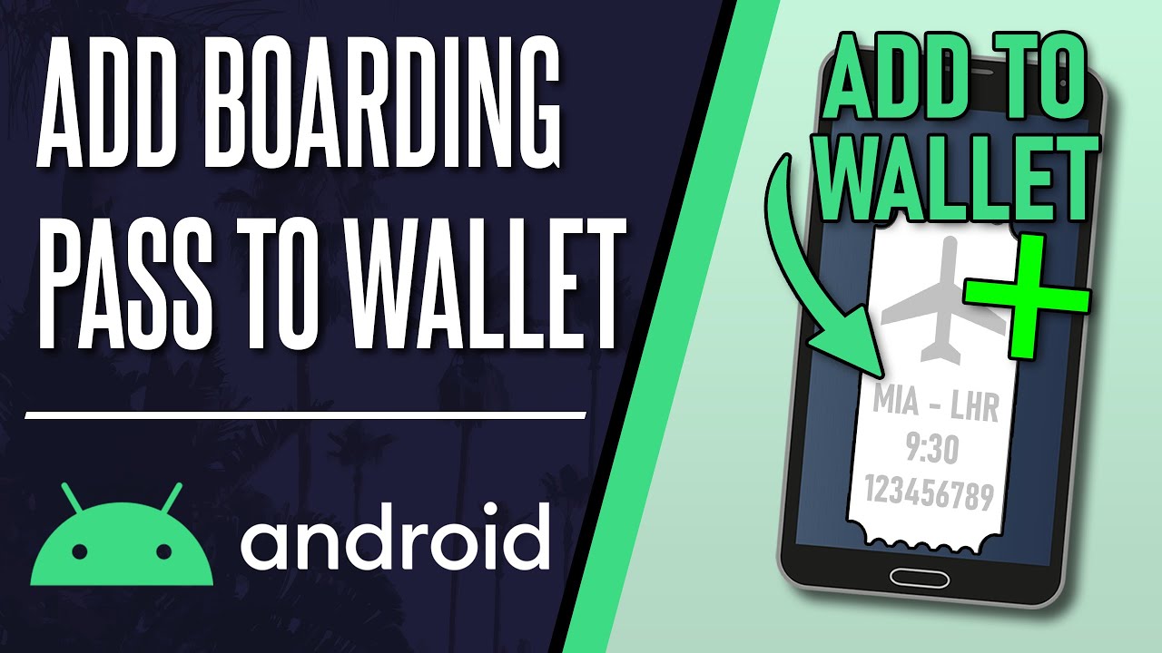 How to Add Boarding Pass to Google Wallet on Android Phone - YouTube