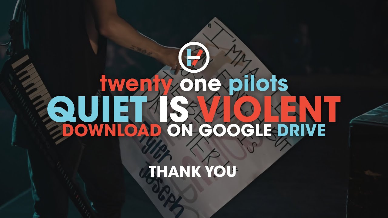 Twenty One Pilots - Quiet Is Violent Studio Version (DOWNLOAD ON GOOGLE ...