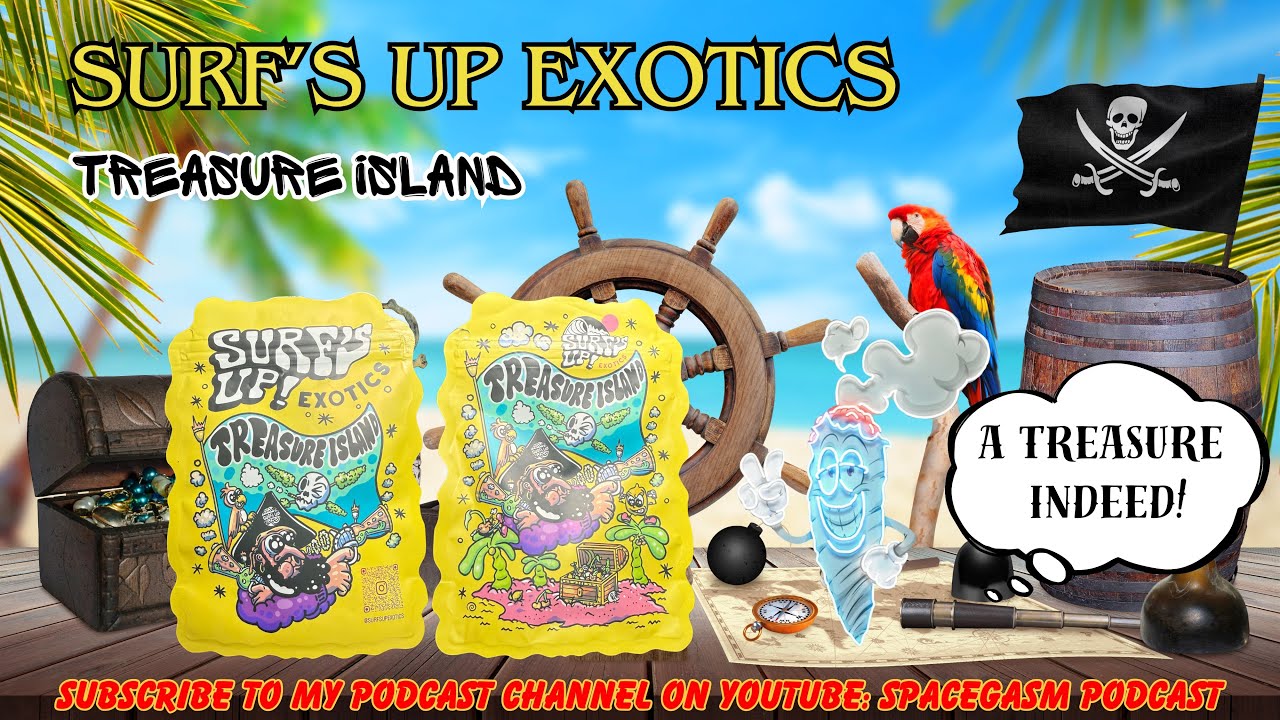 SURFS UP EXOTICS STRAIN REVIEW: Treasure Island (🏴‍☠️🔱🔥) ARRRR You ...