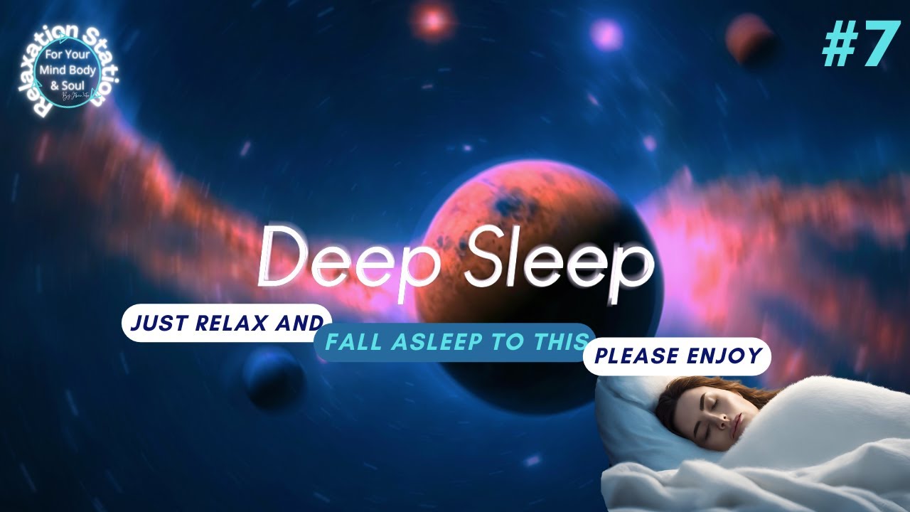 Relaxing Sleep Music -Deep Sleep #7 .Fall into deep sleep | Help for ...