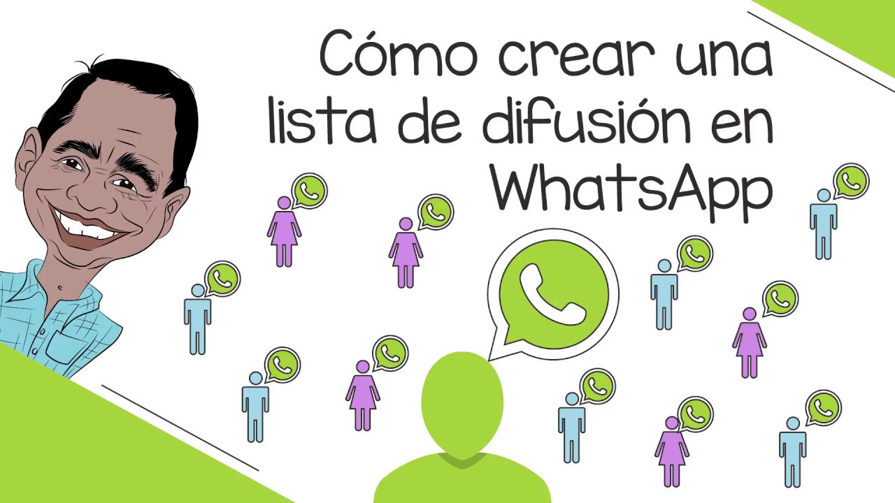 Crear listas de difusión en Whatsapp Android y Iphone - YouTube