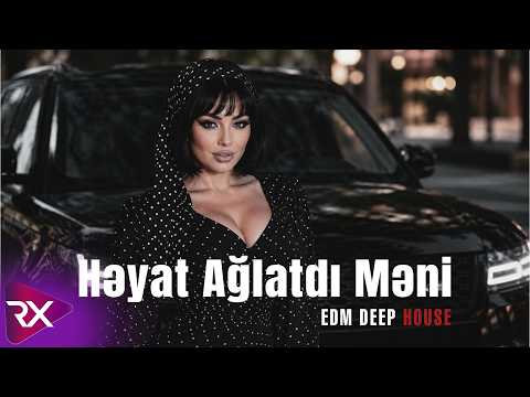 Həyat Ağlatdı Məni (EDM Deep House) | Yeni Ritmxane