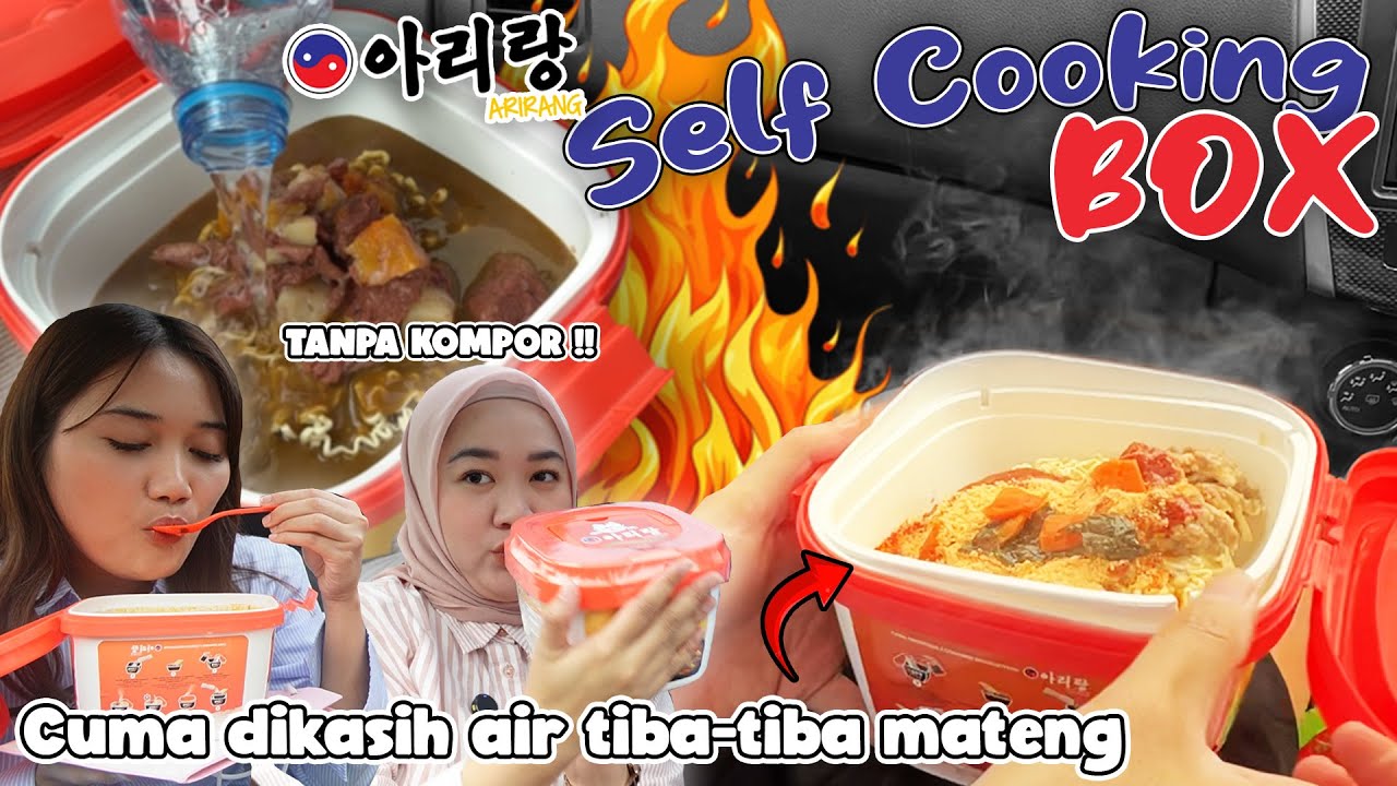 NYOBAIN ARIRANG SELF COOKING BOX! MASAK TANPA KOMPOR CUMA 12 MENIT ...
