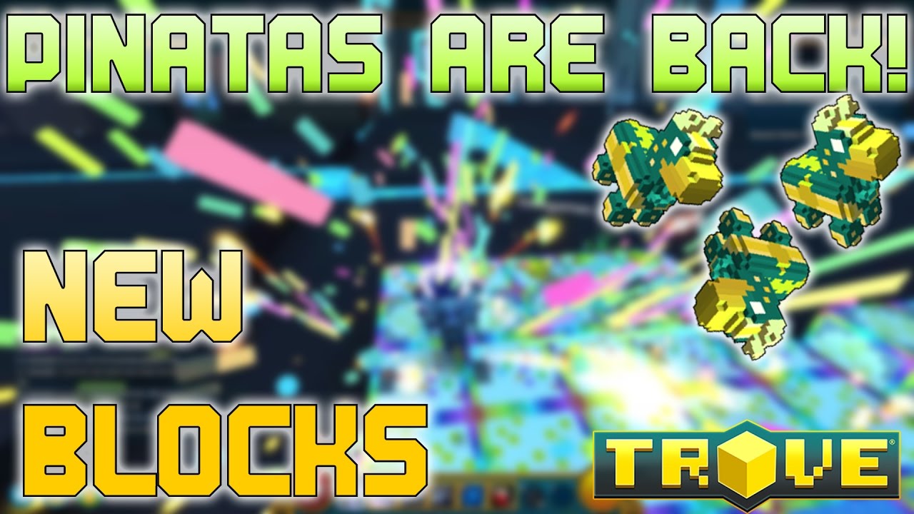 New Blocks, Piñatas are back – Let’s play Trove #19 - YouTube