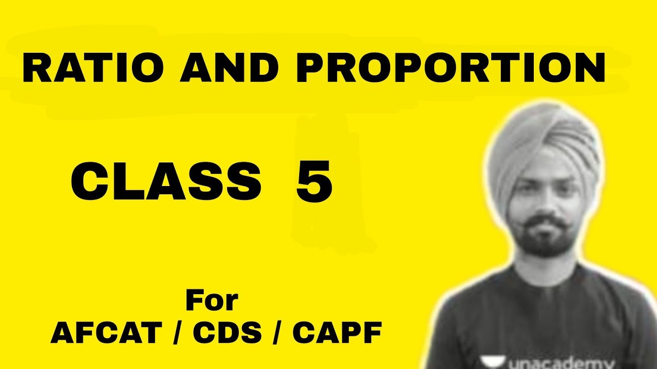 Ratio And Proportion Class 5 for CDS AFCAT By Sandeep Brar - YouTube