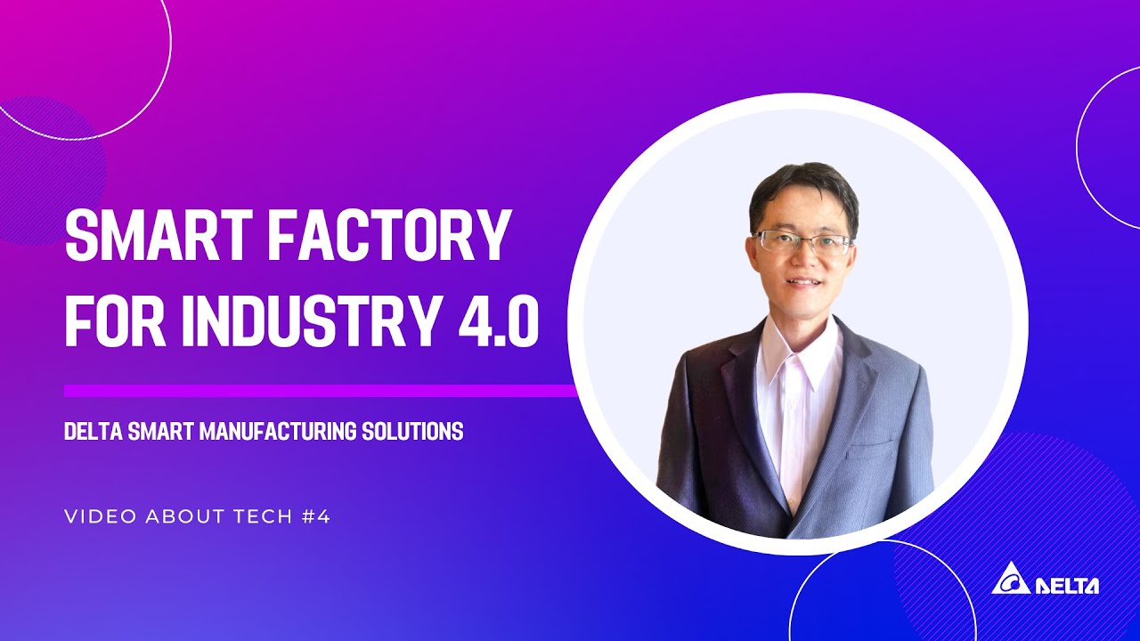 【數位轉型線上課程】Delta Smart Manufacturing Solutions by DELTA ELECTRONICS, INC ...