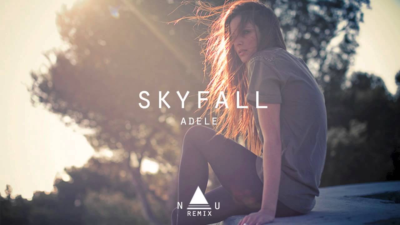 Adele - 007 Skyfall (NAU Drum and Bass Remix) - YouTube