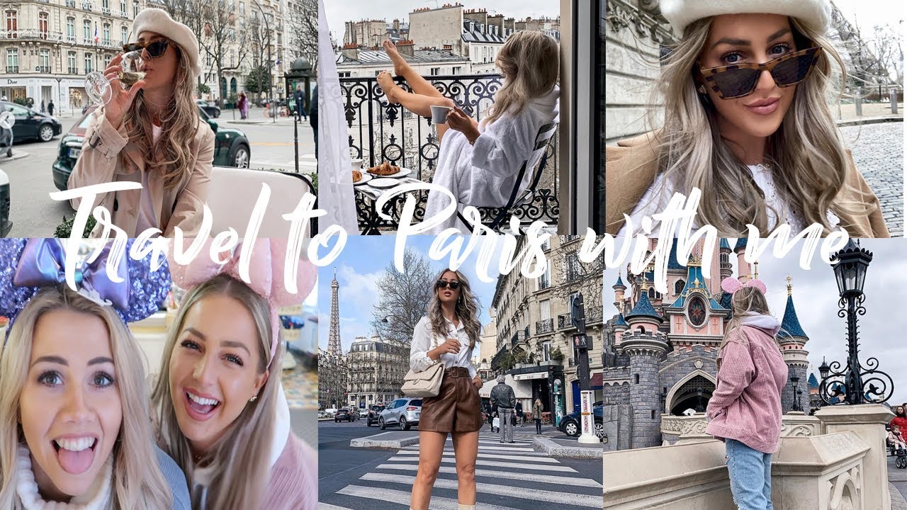 TRAVEL WITH ME TO PARIS | WHAT I WORE AND DID ON A GIRLS BLOGGER TRIP ...