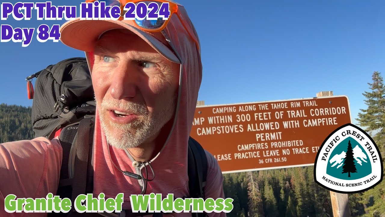 Day 84 | Granite Chief Wilderness | Pacific Crest Trail 2024 Thru-Hike ...