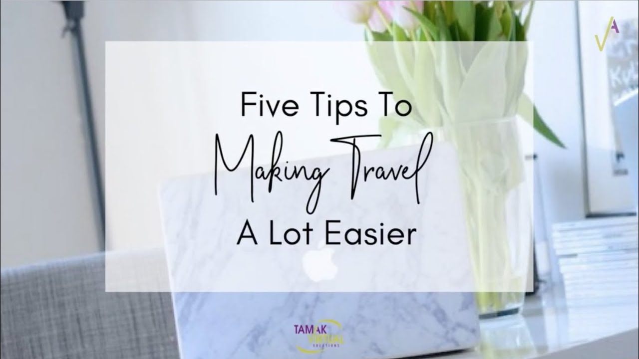 5 Tips To Making Travel A lot Easier - YouTube