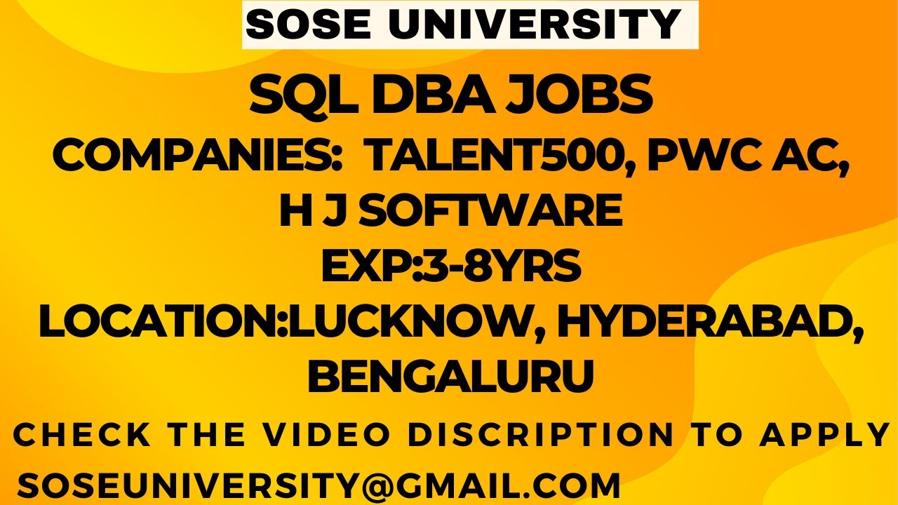 SQL DBA JOB OPENINGS FOR Talent500, PwC AC, H J Software - YouTube