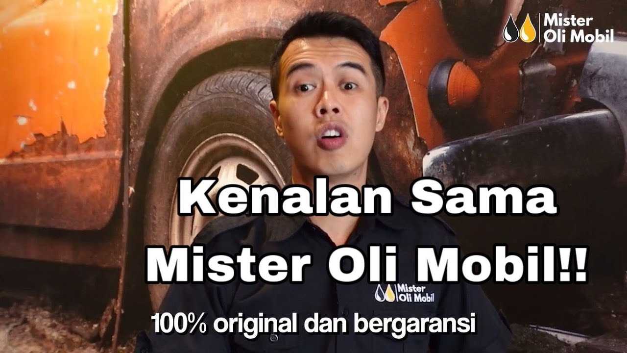 YUK KENALAN SAMA MISTER OLI MOBIL‼️ - YouTube