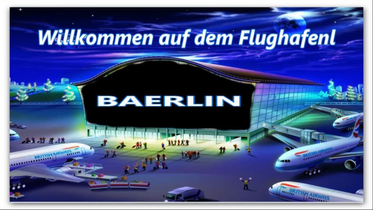 Flughafen BAERLIN im TPW - YouTube