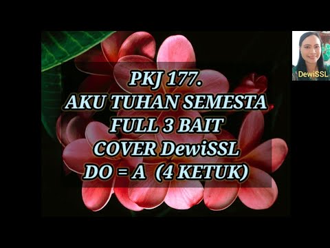 Pkj 177 Aku Tuhan Semesta Cover DewiSSL - YouTube