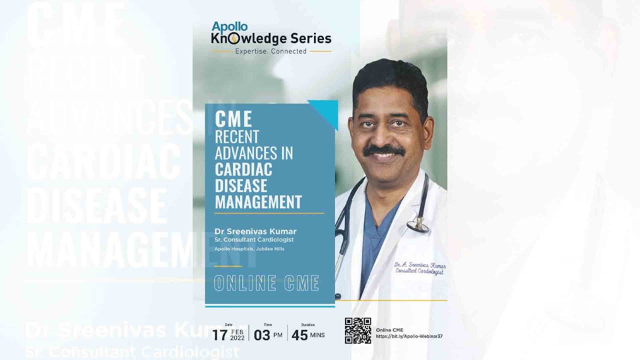 Join Apollo Knowledge Series CME with Dr Sreenivas Kumar, Sr ...