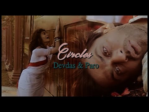Circles - Devdas