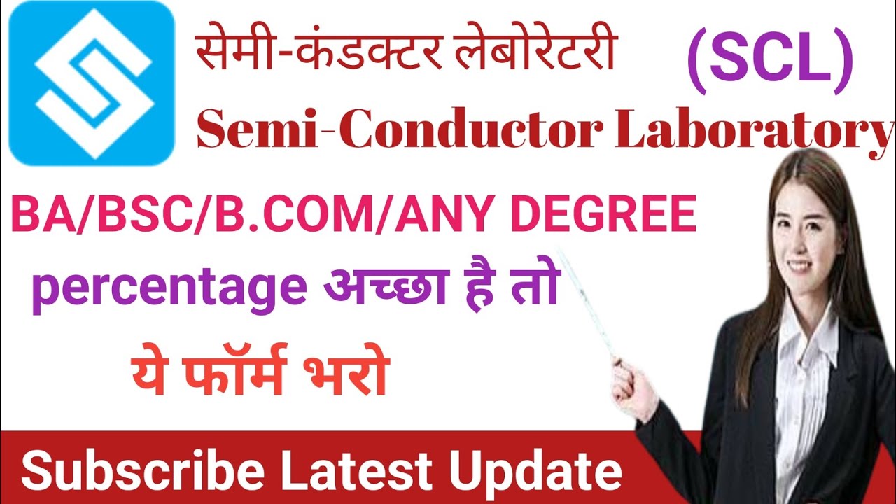 SCL ( Semi Conductor Laboratory) Assistant 25 Post Recruitment Notification Out Any degree - YouTube