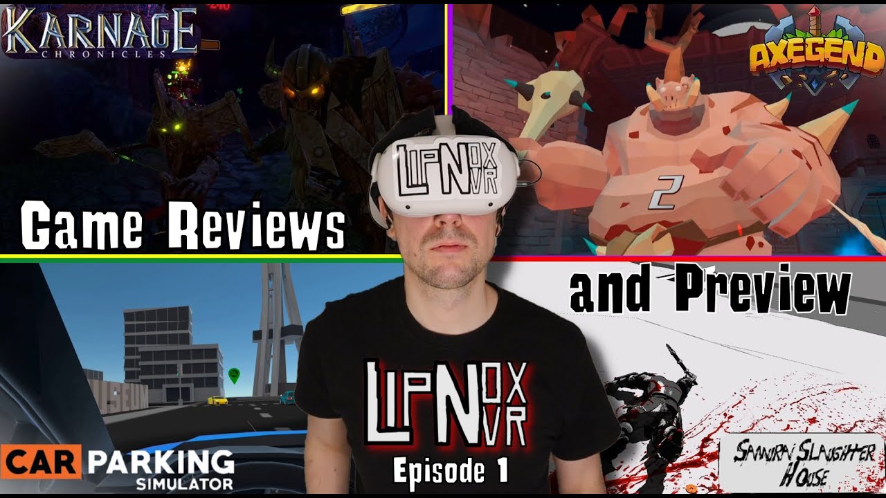 Lipnox VR Episode 1 | Karnage Chronicles | Axegend | Samurai Slaughter ...