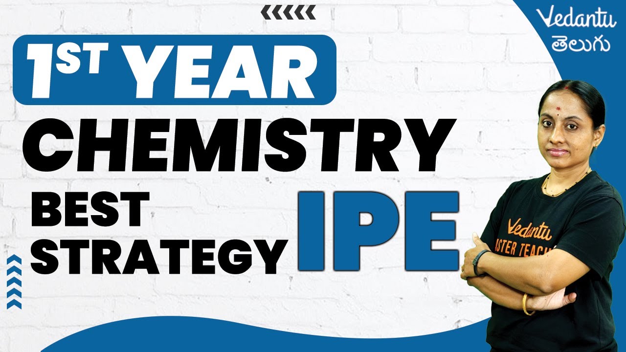 1st Year Chemistry IPE Exam Best Strategy | IPE 2023 | Ramadevi Mam | Vedantu Telugu - YouTube