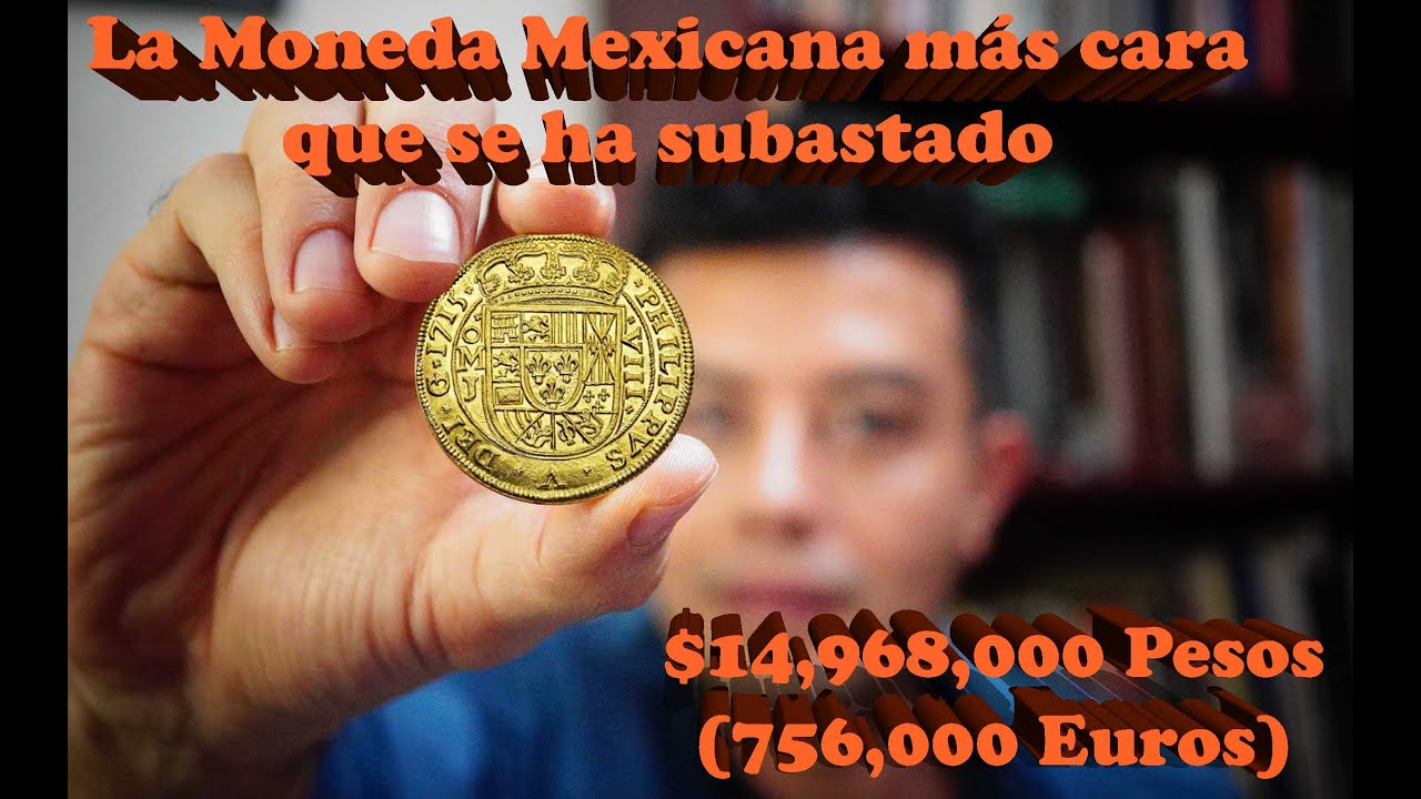 Record de la moneda de México más cara. Se vendió en MXN $15,000,000 ...