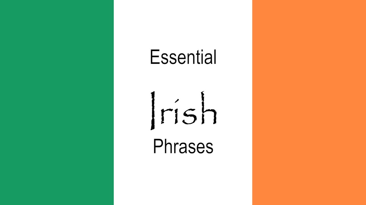 Tuesday Tips: Essential Irish phrases - YouTube