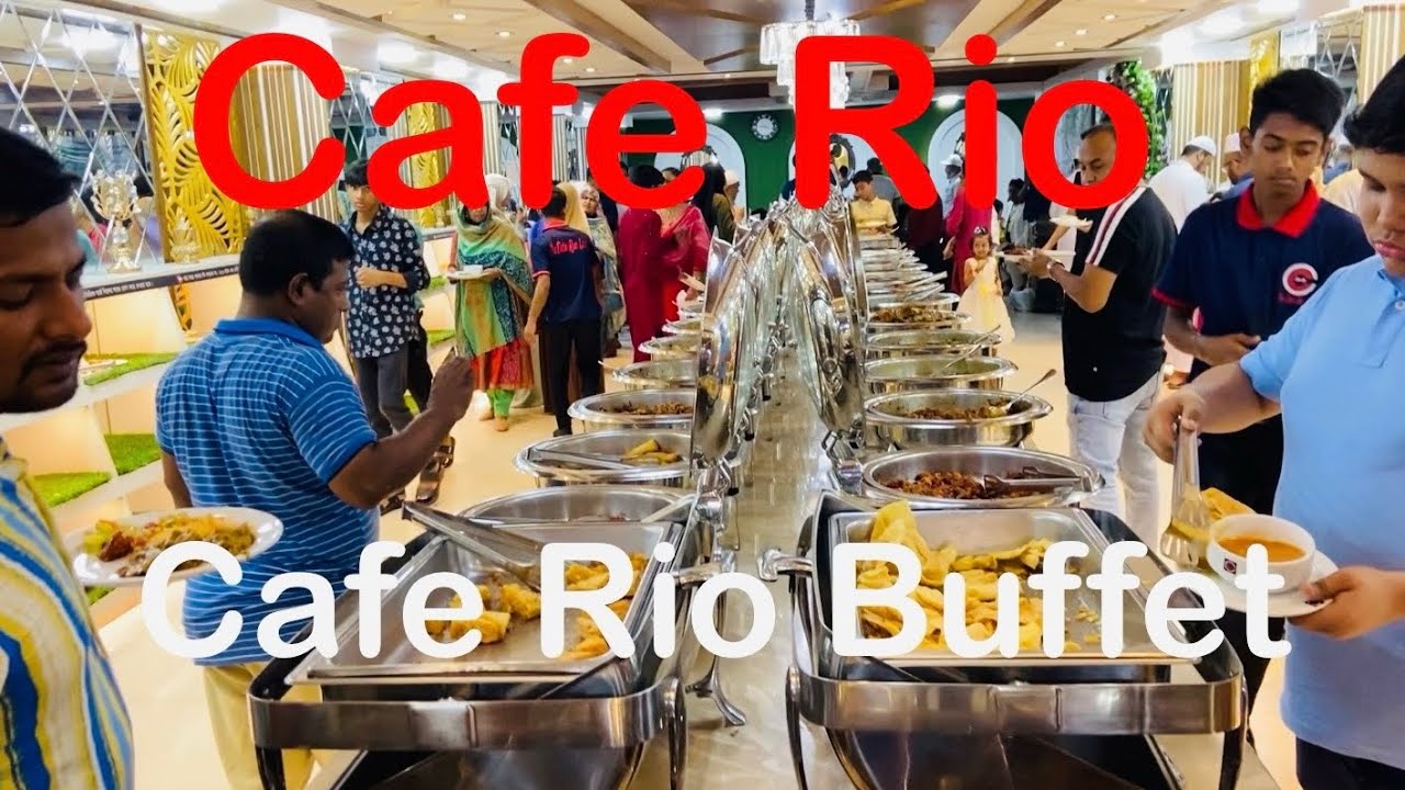 The Cafe Rio Buffet in Mirpur-12 | Bangladeshi Buffet Review | 110 ...