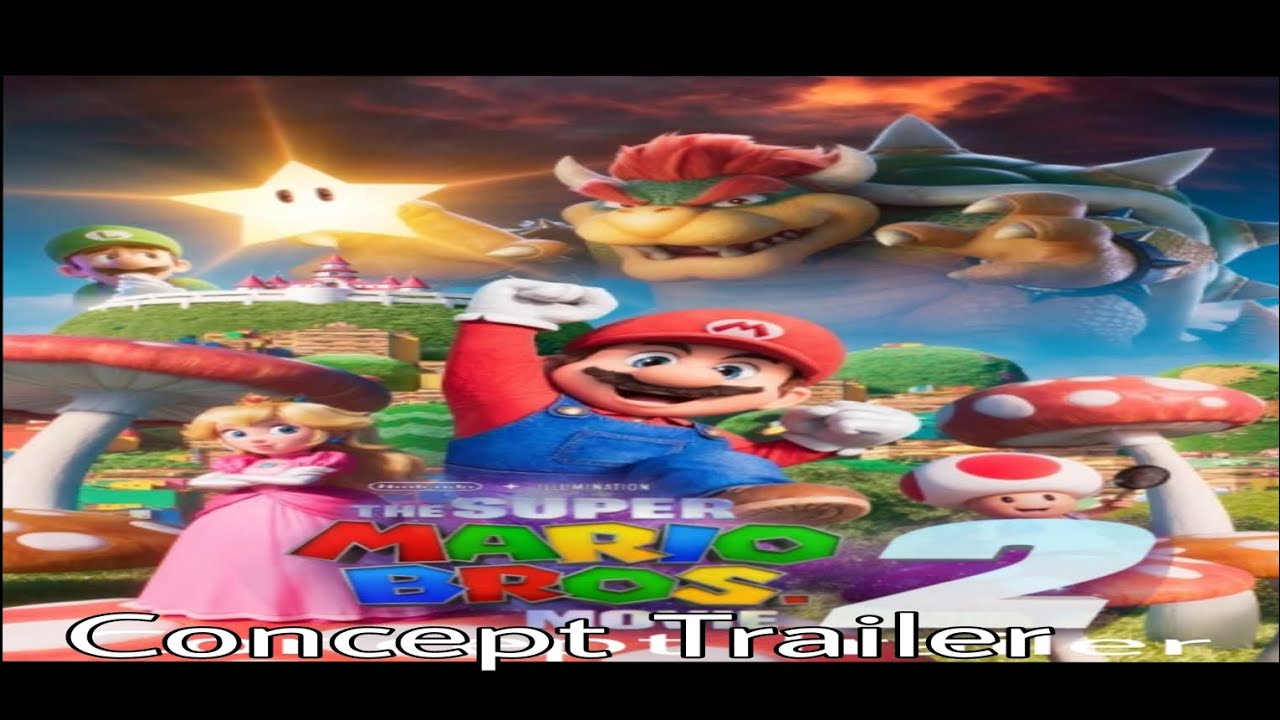 Super Mario Bros 2 - Concept Trailer - (Official concept trailer).2026 ...