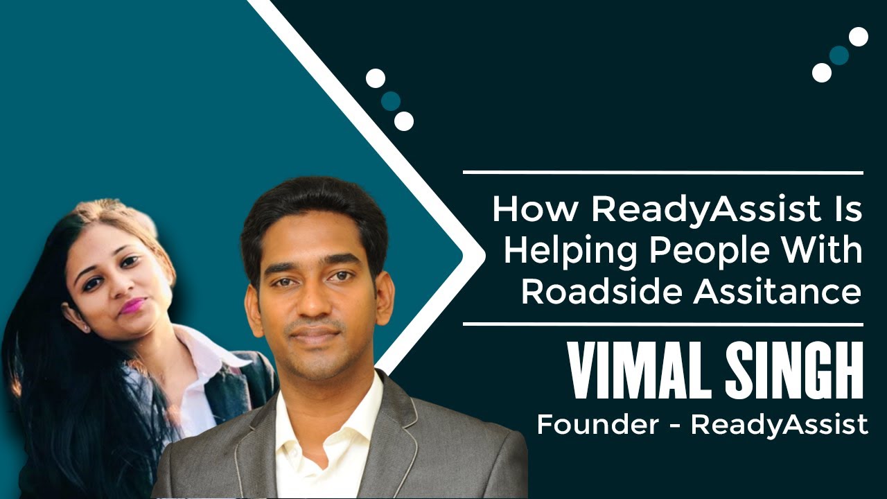 How Ready Assist Startup Is Helping People With Roadside Assistance ...
