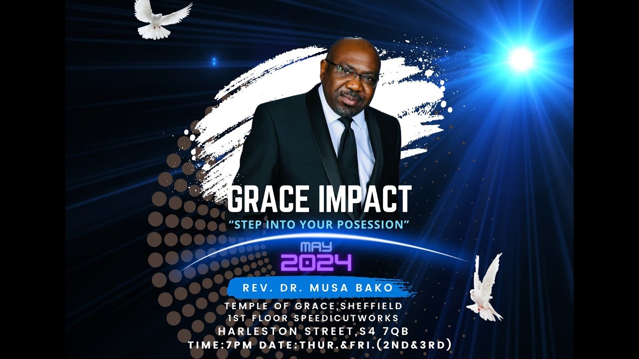 GRACE IMPACT CONFERENCE DAY 3. Rev Dr. Musa Bako. - YouTube
