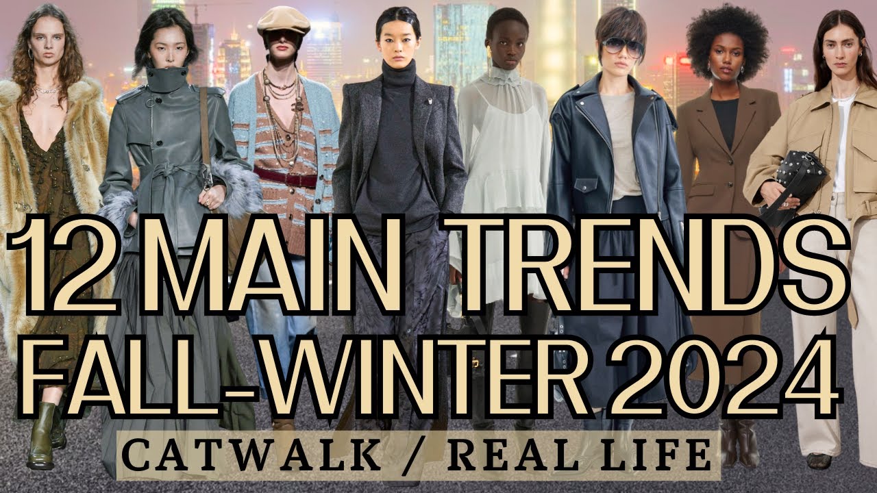 12 Main Fashion Trends Fall-Winter 2024 - YouTube