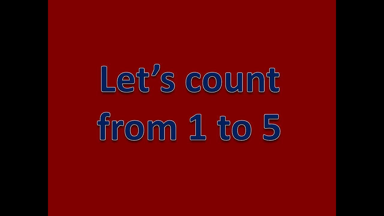 Let's Count from 1 to 5 (With Pictures) - YouTube