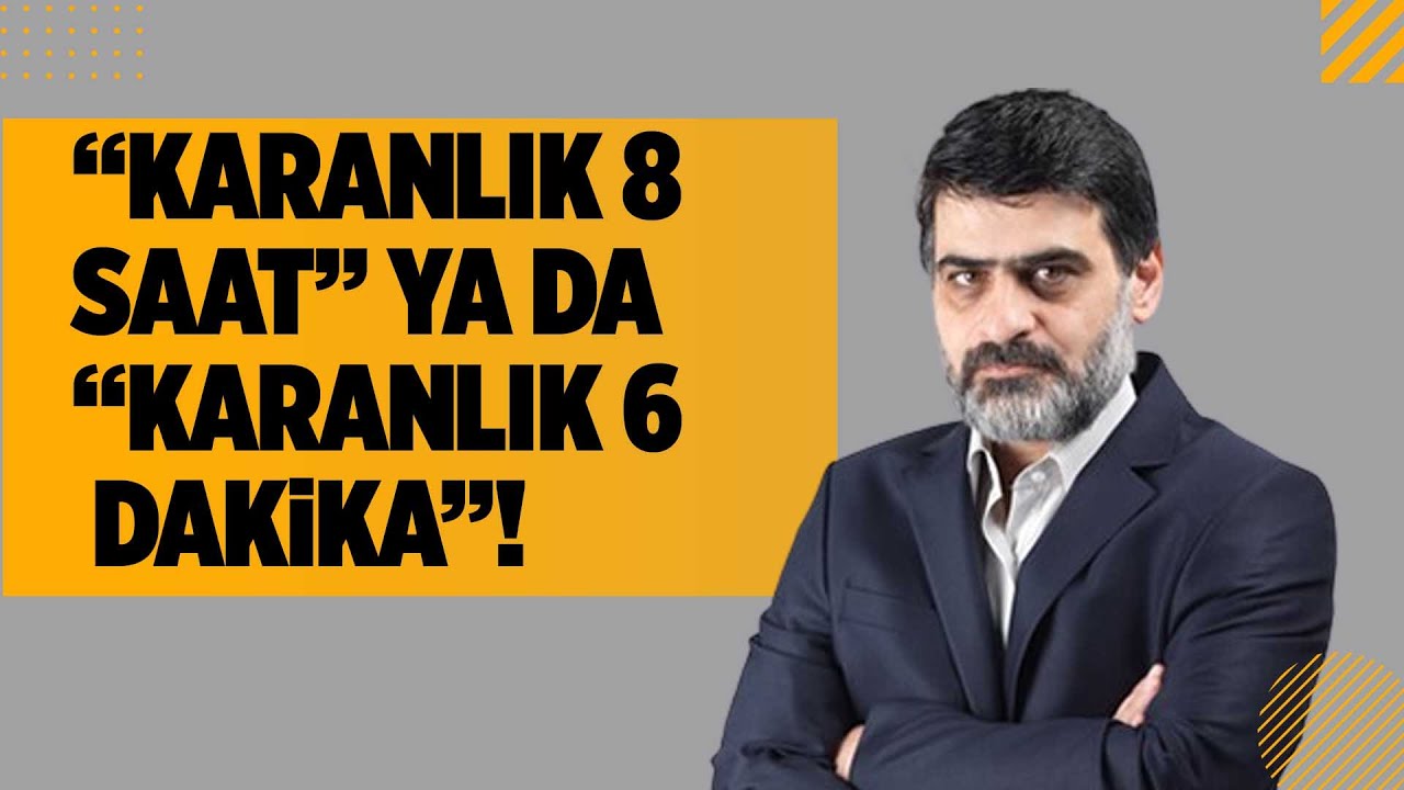 ''KARANLIK 8 SAAT'' YA DA ''KARANLIK 6 DAKİKA''! - YouTube