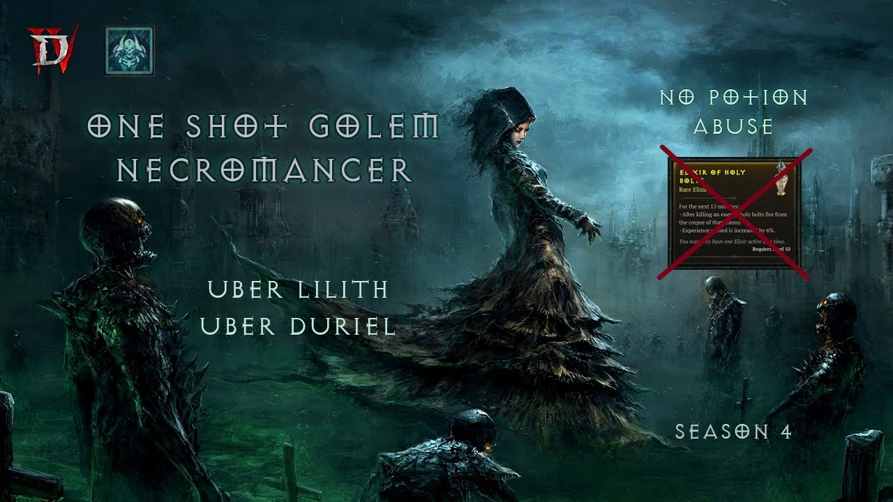 Diablo 4 Season 4 | One Shot Golem Necro | Uber Lilith & Uber Duriel ...