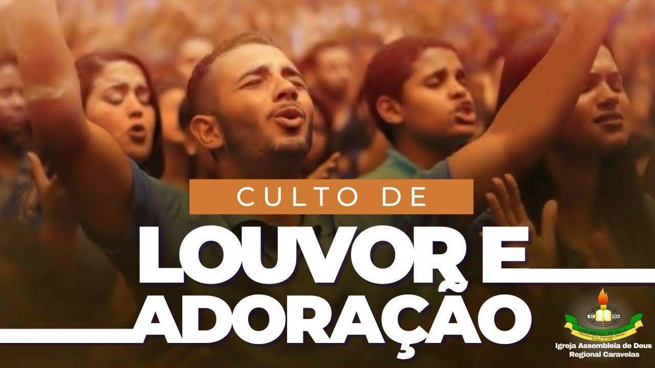 CULTO DE LOUVOR E ADORAÇÃO 16/06/2024 - YouTube
