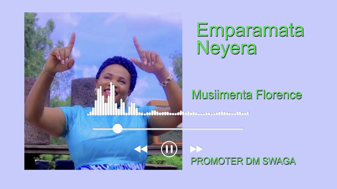 Emparamata Neyera - Musiimenta Florence ( Audio) - YouTube