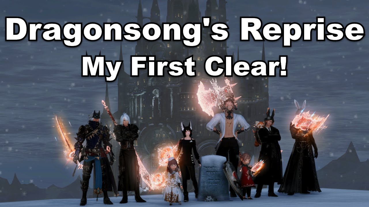 FFXIV: Dragonsong's Reprise - My First Clear - YouTube