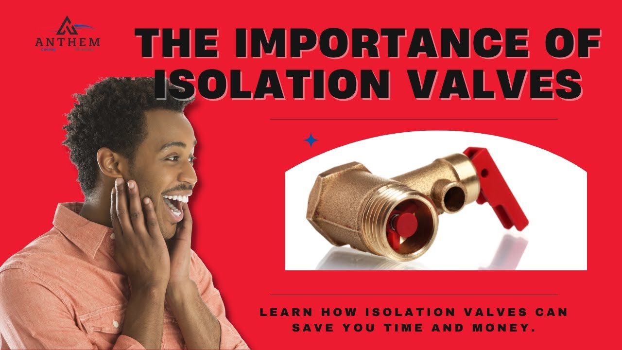 Isolation Valves - Anthem Air Conditioning - YouTube