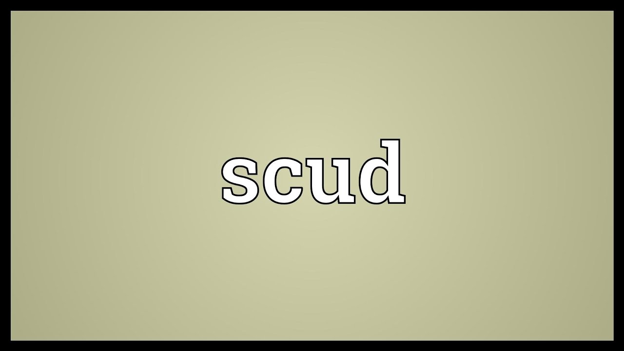 Scud Meaning - YouTube