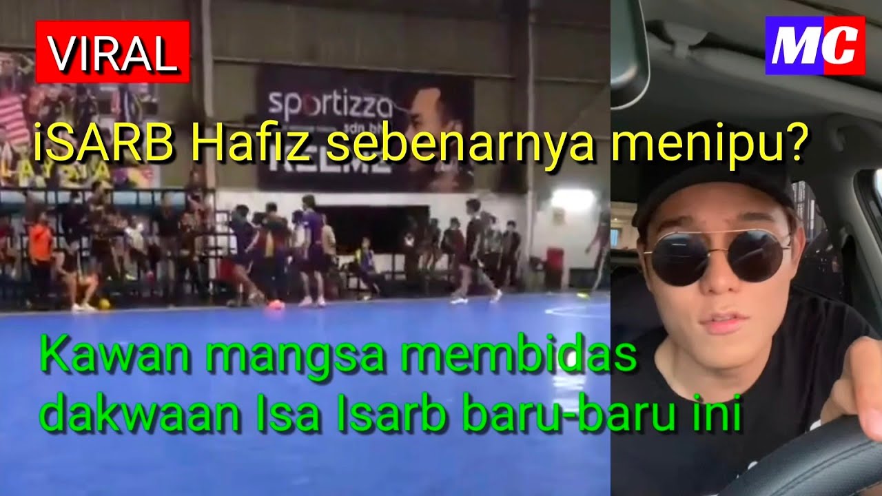 Kes gaduh di gelanggang futsal : iSARB Hafiz TIPU Isa iSARB? - YouTube