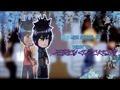 HoO high school au react to original percy jackson // (1/2) //¤Who I am¿//❗️ read the description❗️