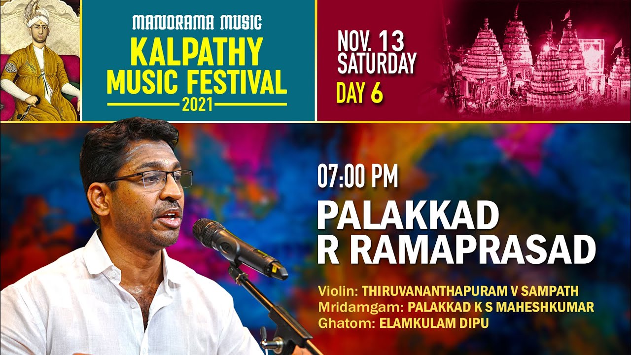 Palakkad R Ramaprasad | Live | Manorama Music Kalpathy Sangeetholsavam ...