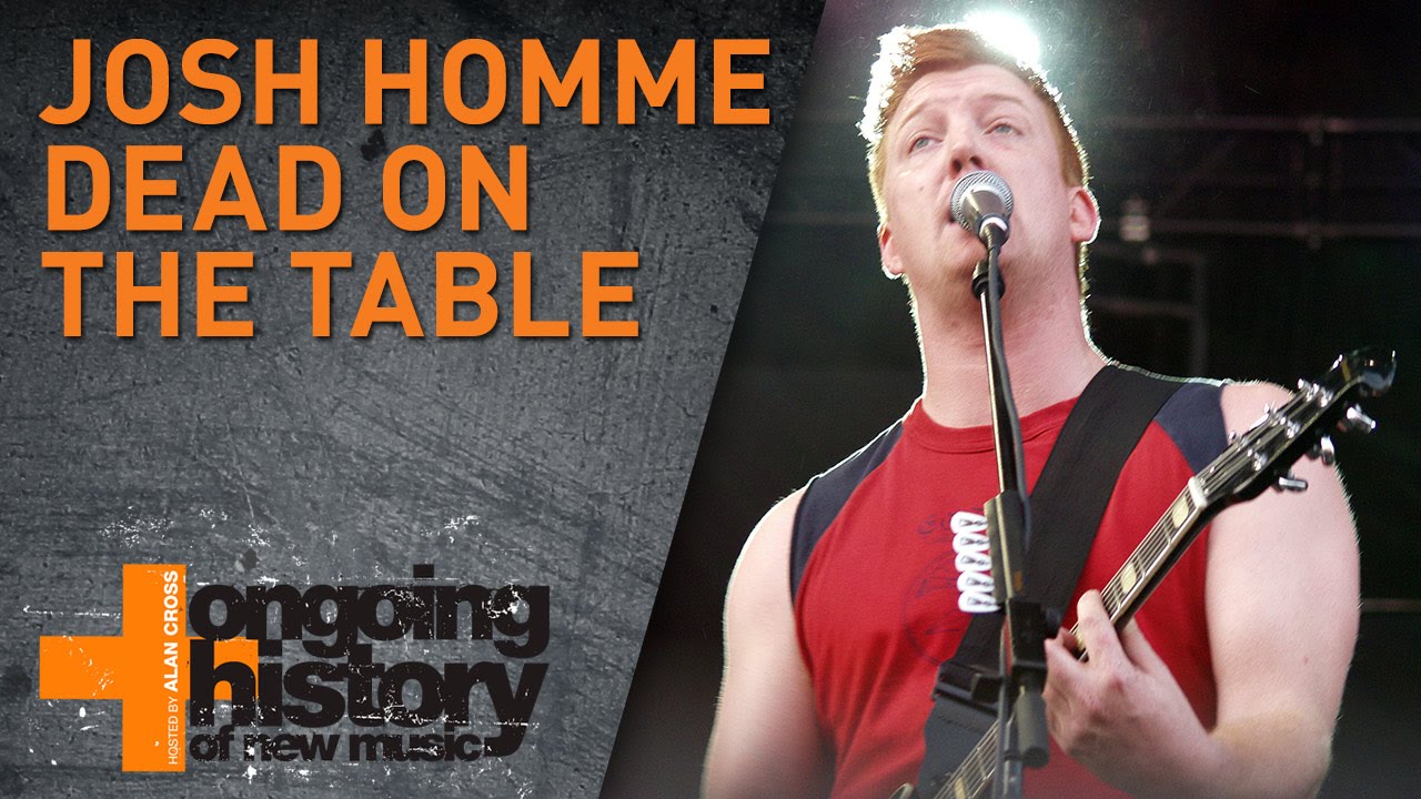 Josh Homme - Dead on the Operating Table - OHNM - YouTube