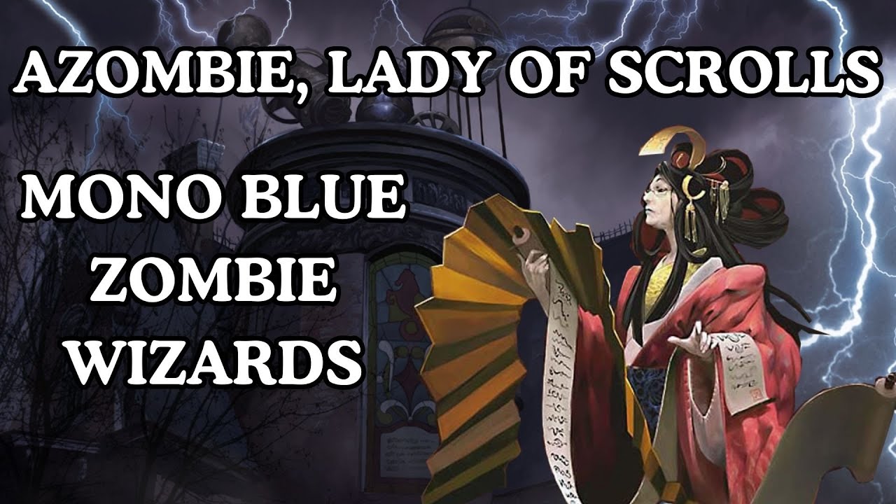 AZombie Lady of Scrolls - Mono blue Zombie Wizard deck - Casual ...