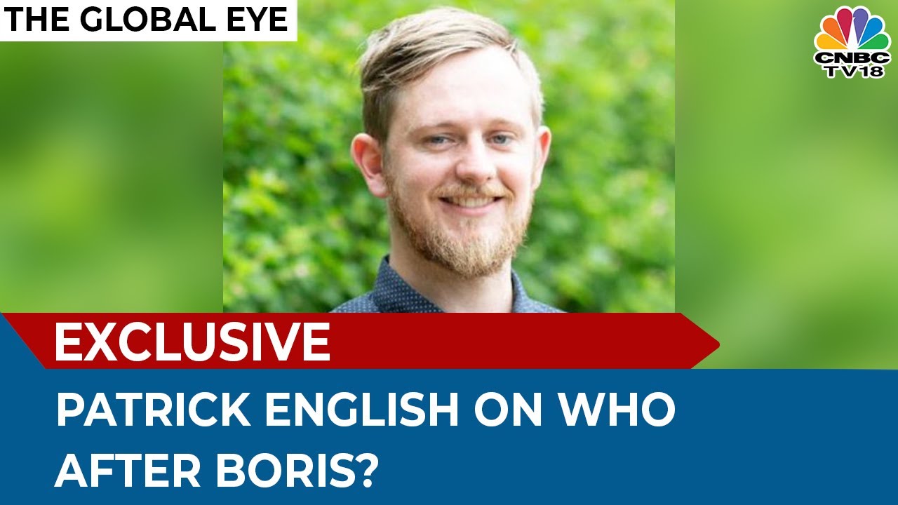 UK To Have A New PM: Patrick English Speaks On Who After Boris? | The ...