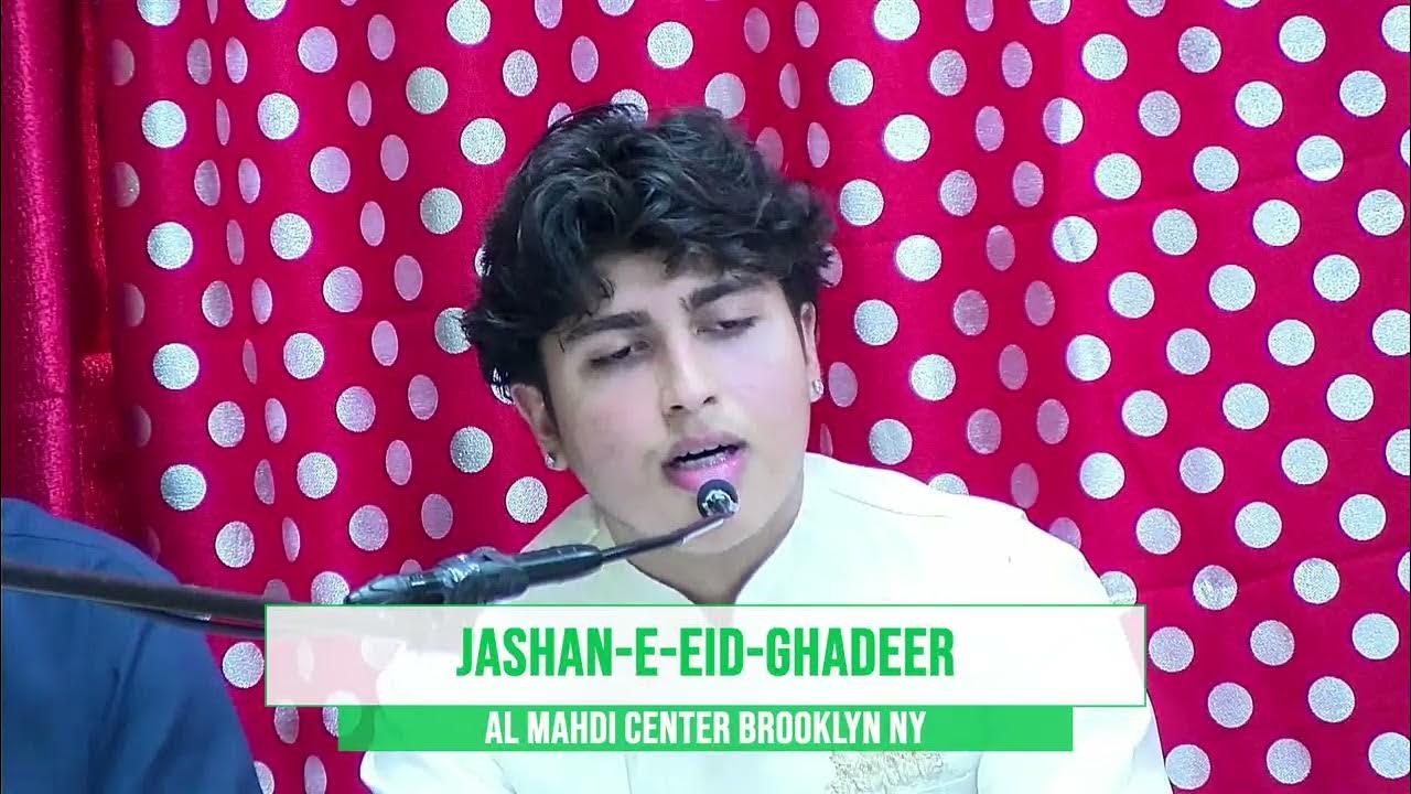 Jashan Eid e Ghadeer Al Mahdi Center Brooklyn Ny 2023 - YouTube