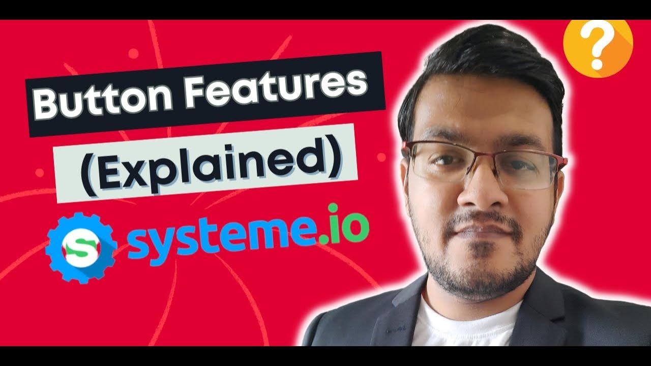 Systeme.io Button Features Explained (Complete Guide) - YouTube