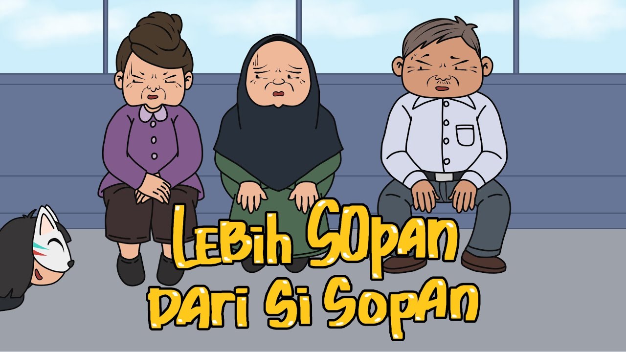 Lebih Sopan dari Sopan Itu Sendiri || Animasi Nindy Po - YouTube
