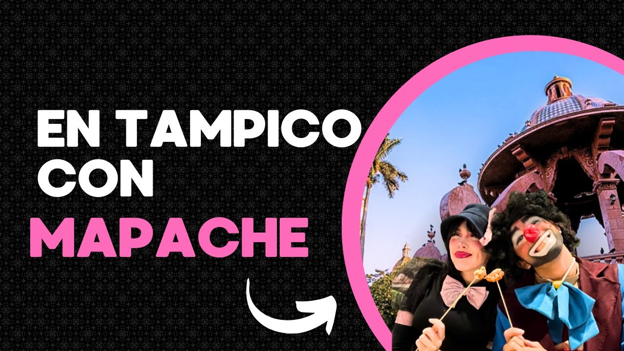 En Tampico con Mapache - YouTube