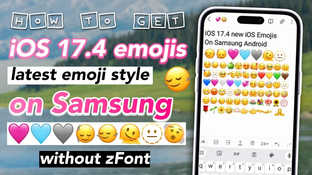 Get the latest iOS 17.4 Emojis on Samsung devices without zFont! - YouTube